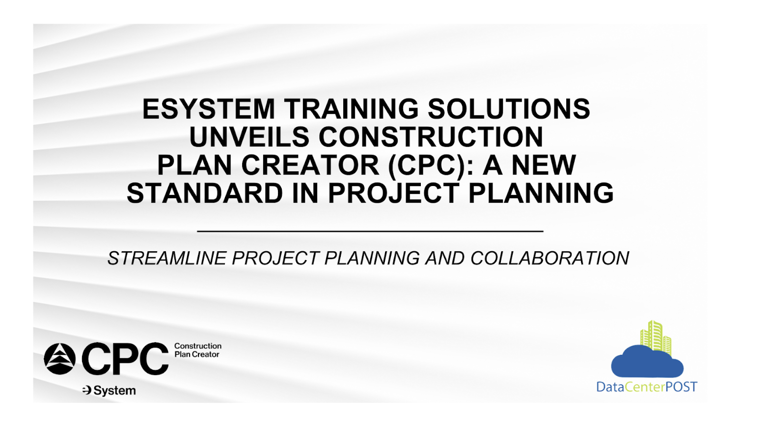 eSystem Training Solutions Unveils Construction Plan Creator (CPC): A New Standard in Project ...